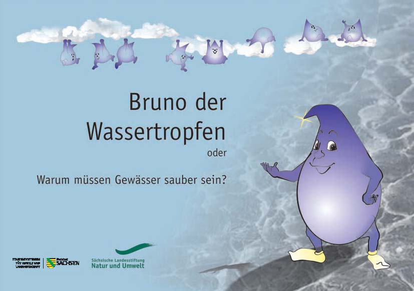 Bruno der Wassertropfen - Publikationen - sachsen.de